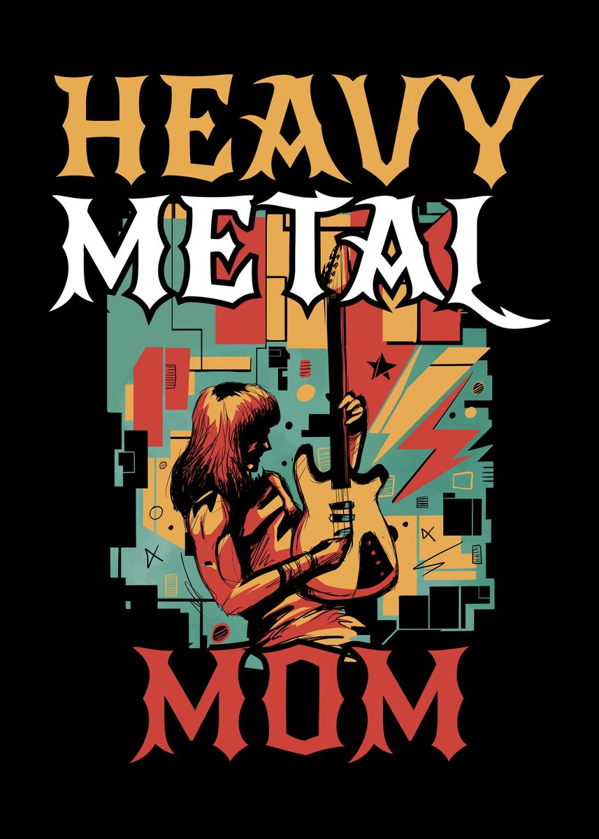 'Heavy Metal Mom' Poster, picture, metal print, paint by CatRobot ...