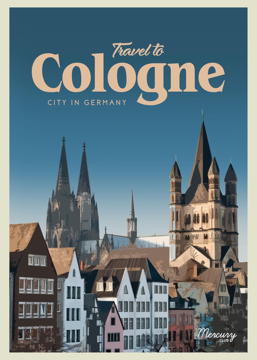 'Visit Cologne' Poster by Mercury Club | Displate