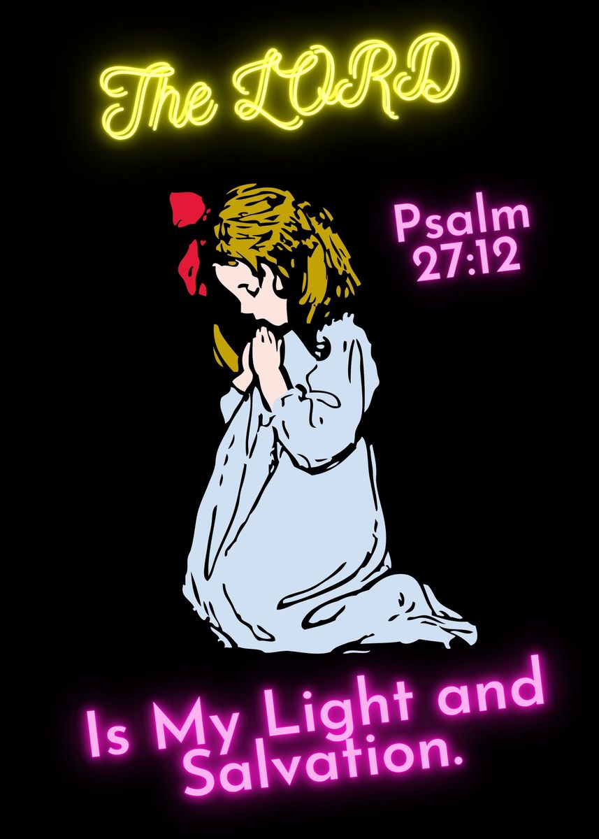 'Psalm 27' Poster, picture, metal print, paint by GOBeast | Displate