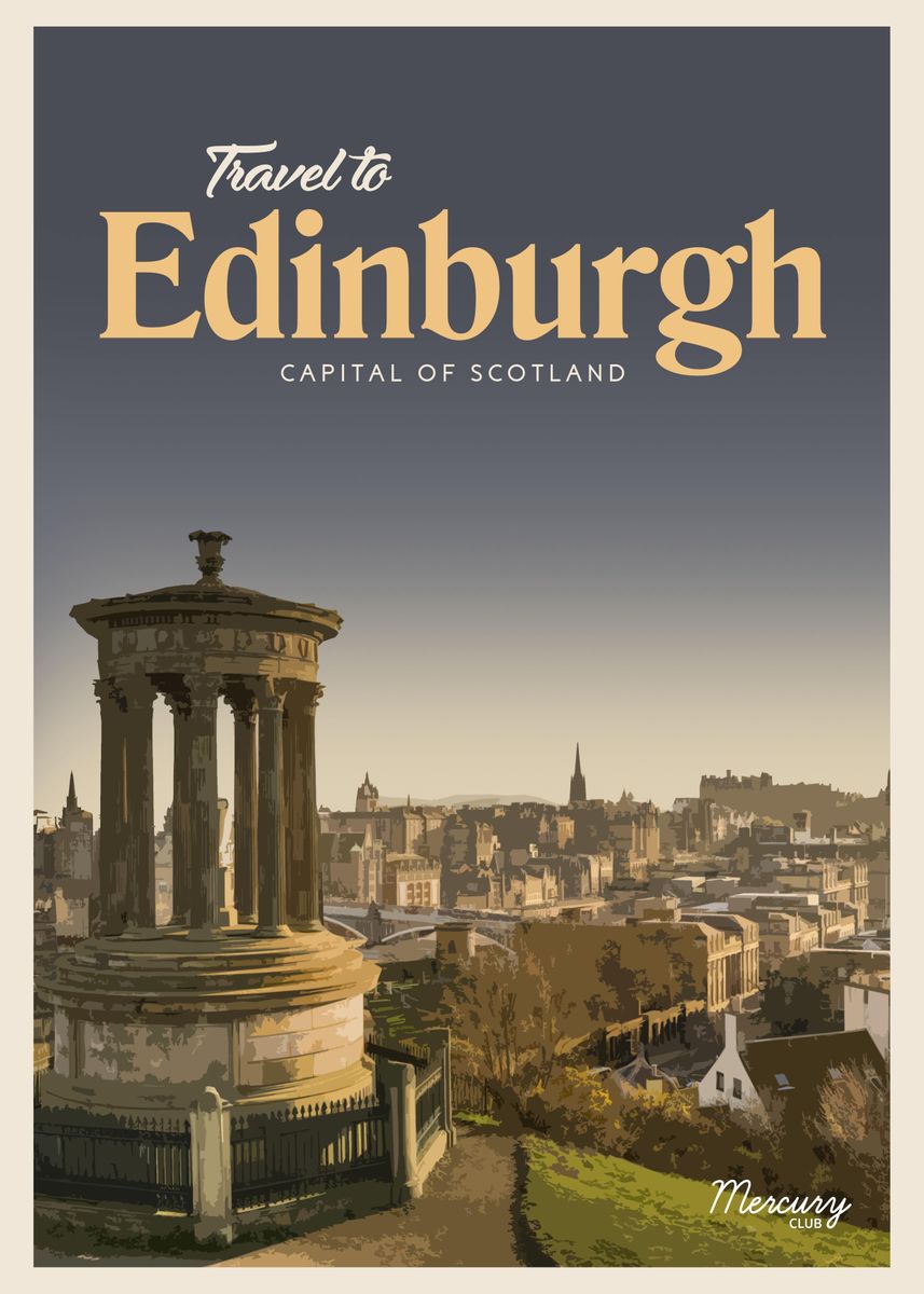 'Visit Edinburgh' Poster by Mercury Club | Displate