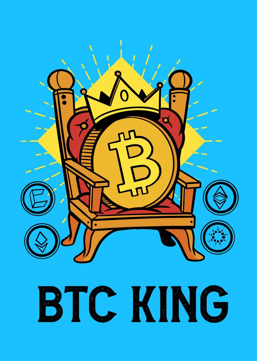 'Bitcoin King ' Poster, picture, metal print, paint by Instart | Displate