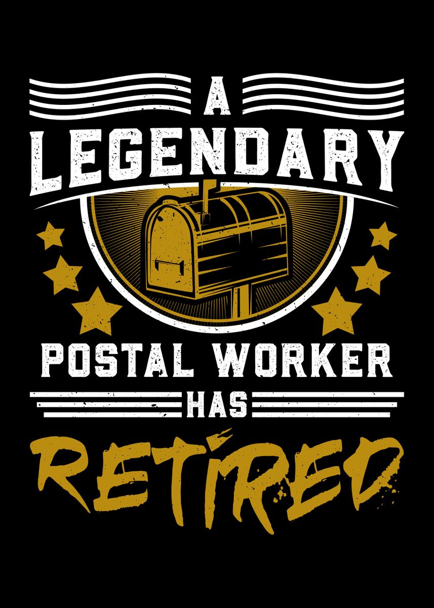 'Retired Postal Worker' Poster, picture, metal print, paint by platenum ...