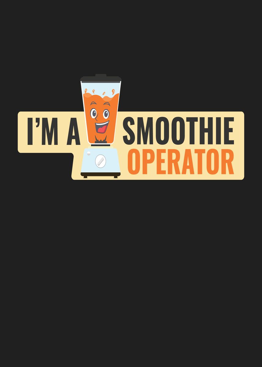 'IM A Smoothie Operator' Poster, picture, metal print, paint by Mooon ...