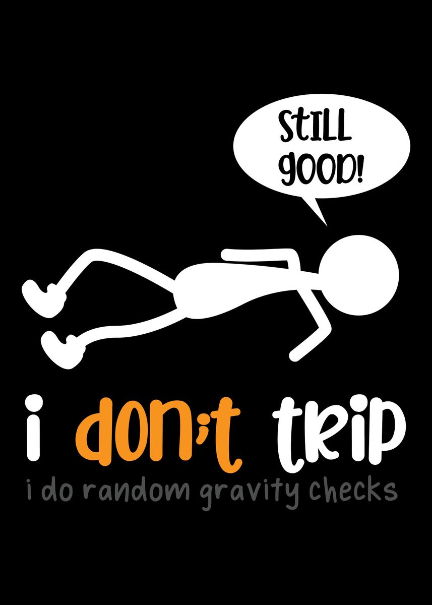 'Gravity Checks Unorganized' Poster, picture, metal print, paint by ...