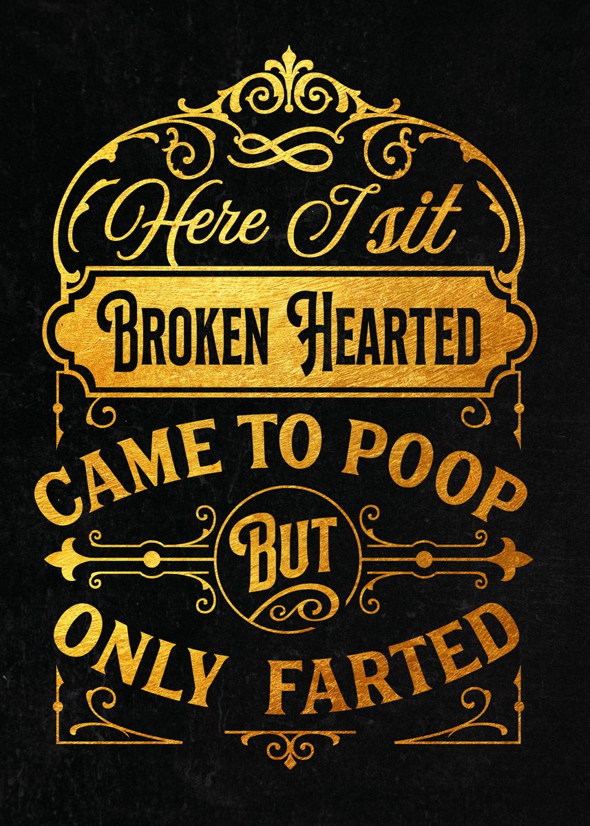 'Here I sit broken hearted ' Poster, picture, metal print, paint by Dutton Jerrell | Displate