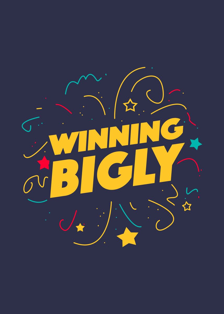 'Winning Bigly' Poster by Yipptee | Displate