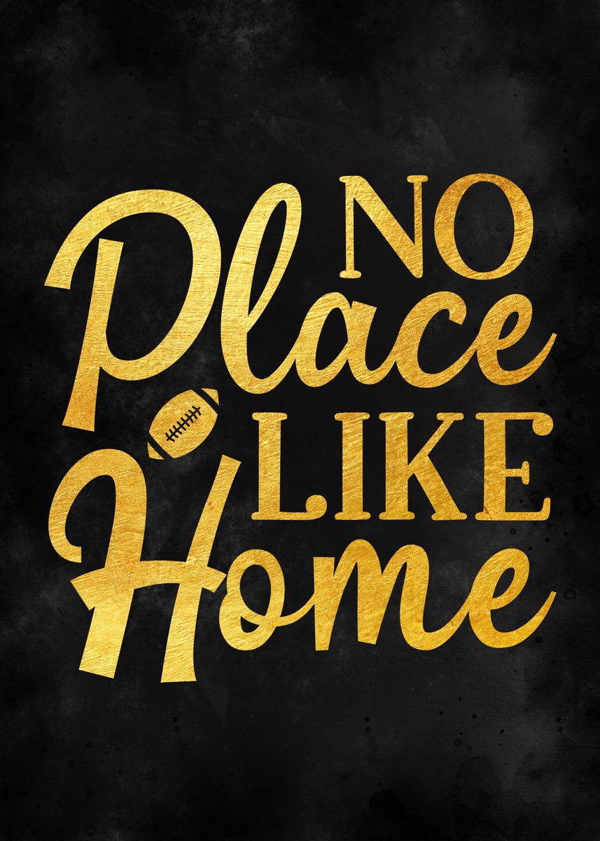 'No place like home' Poster, picture, metal print, paint by Farwell ...