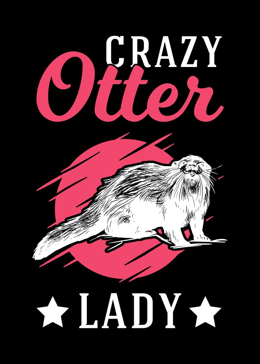 'Crazy Otter Lady Sea' Poster, picture, metal print, paint by ...