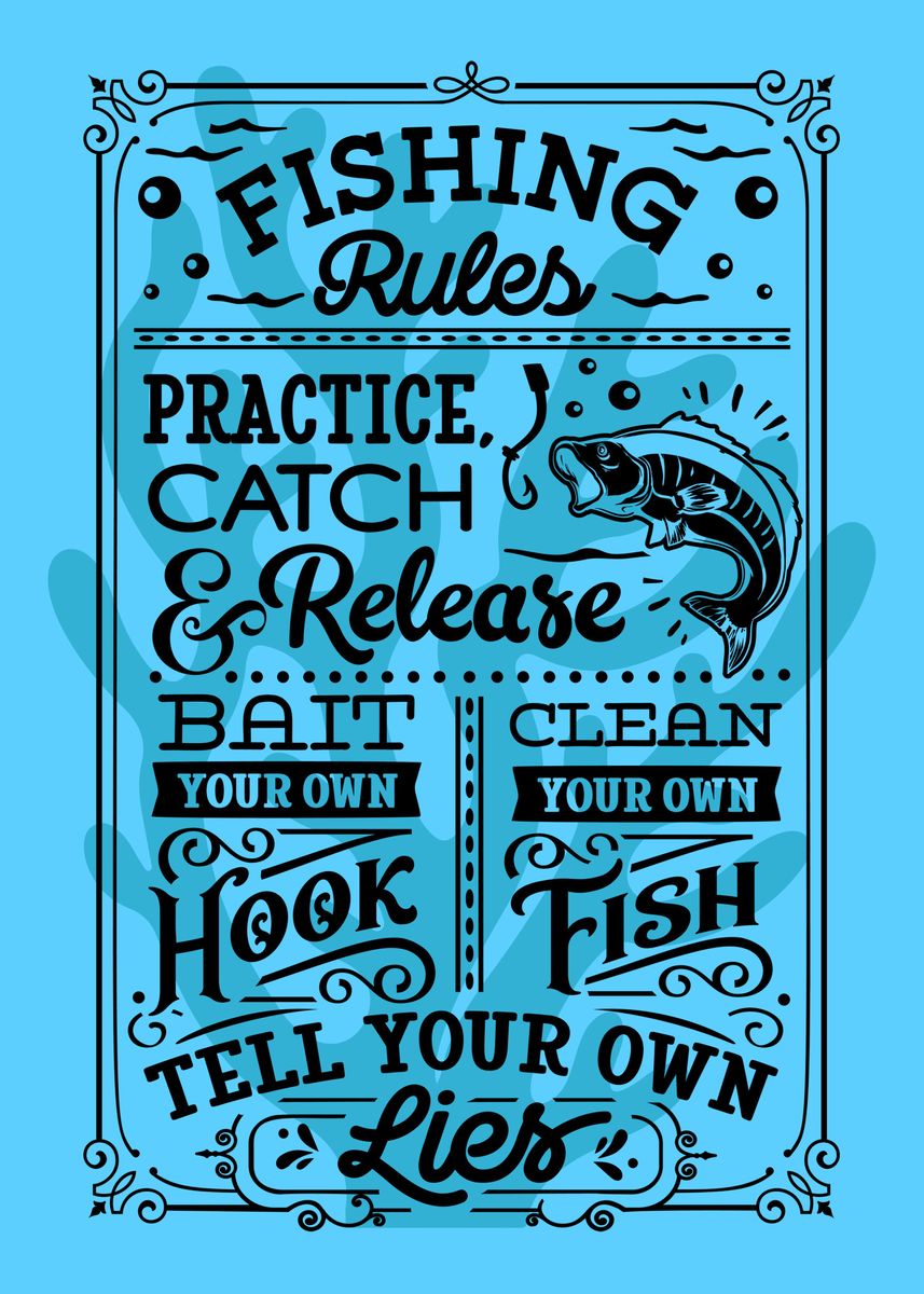 'Fishing Rules neg' Poster, picture, metal print, paint by Tony Lee ...