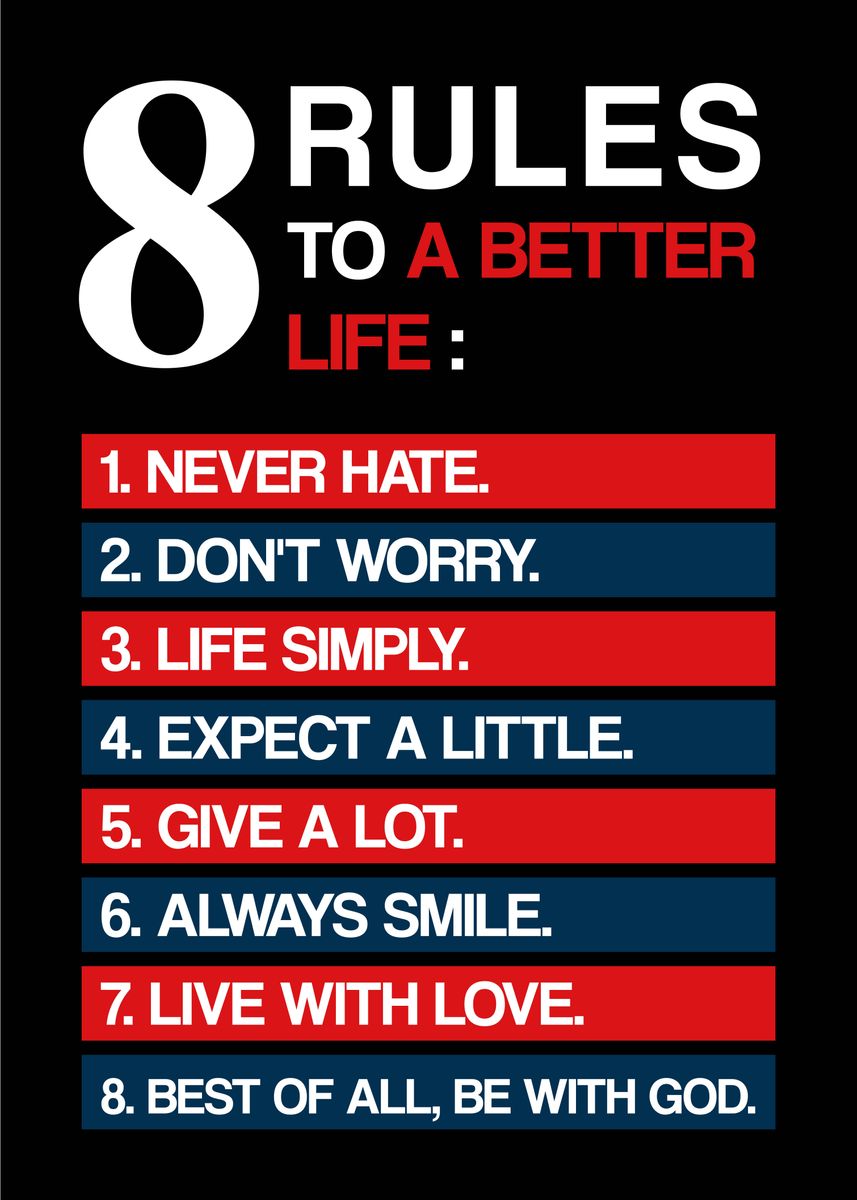 '8 Rules For Better Life ' Poster by Viability Creative | Displate
