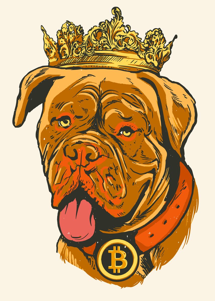 'Funny Dog Bitcoin King' Poster by Max Ronn | Displate