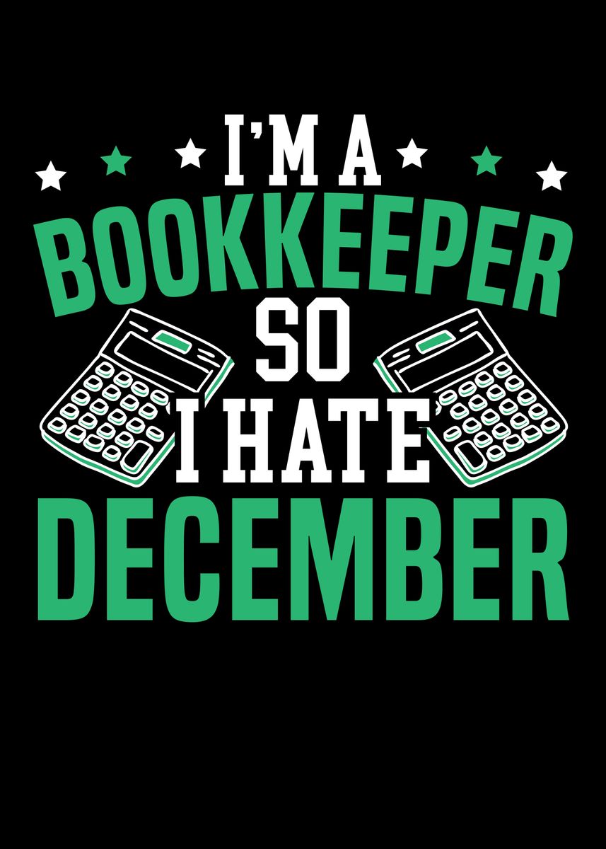 'Im A Bookkeeper' Poster, picture, metal print, paint by NAO | Displate