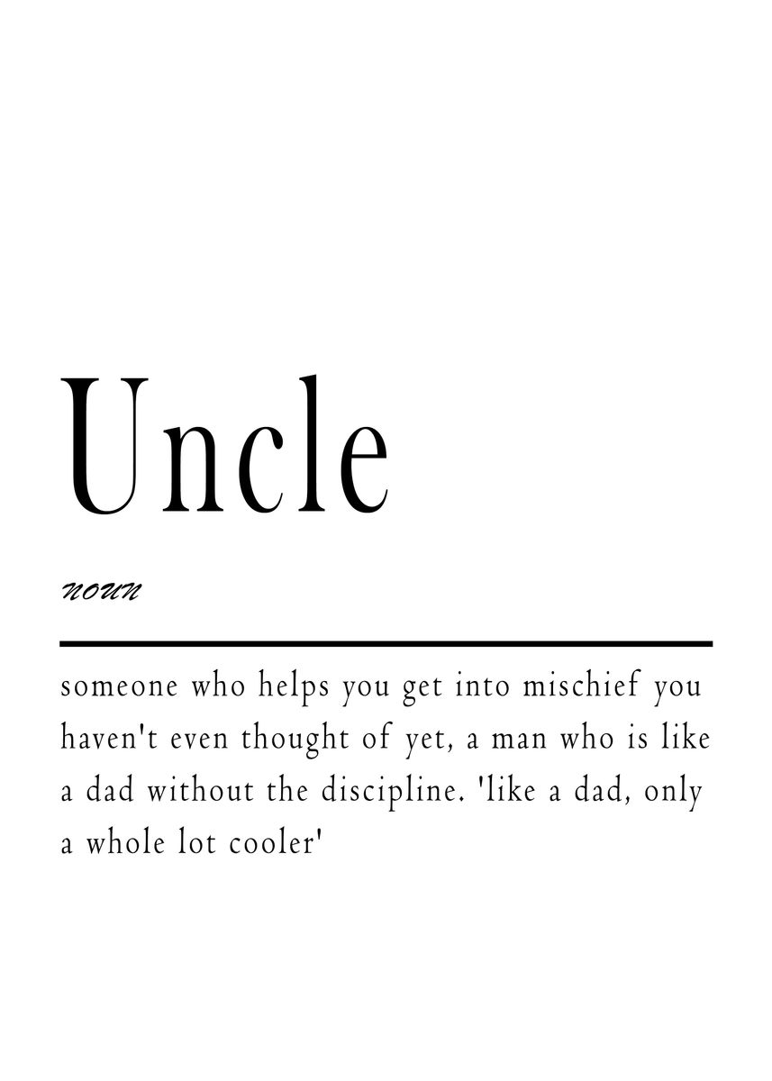 'Uncle Definition' Poster, picture, metal print, paint by Tran Duc Hieu ...