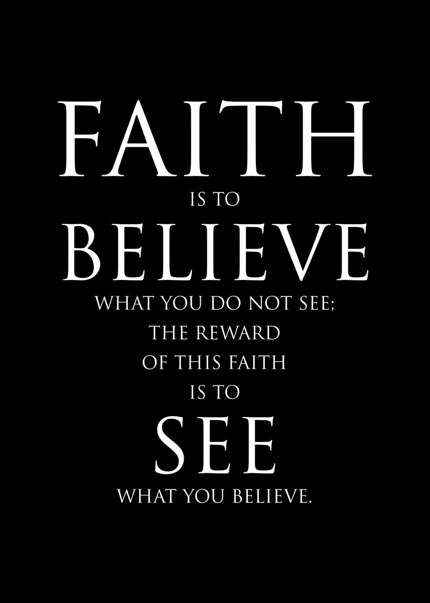 'To Believe Is To See' Poster, picture, metal print, paint by ...