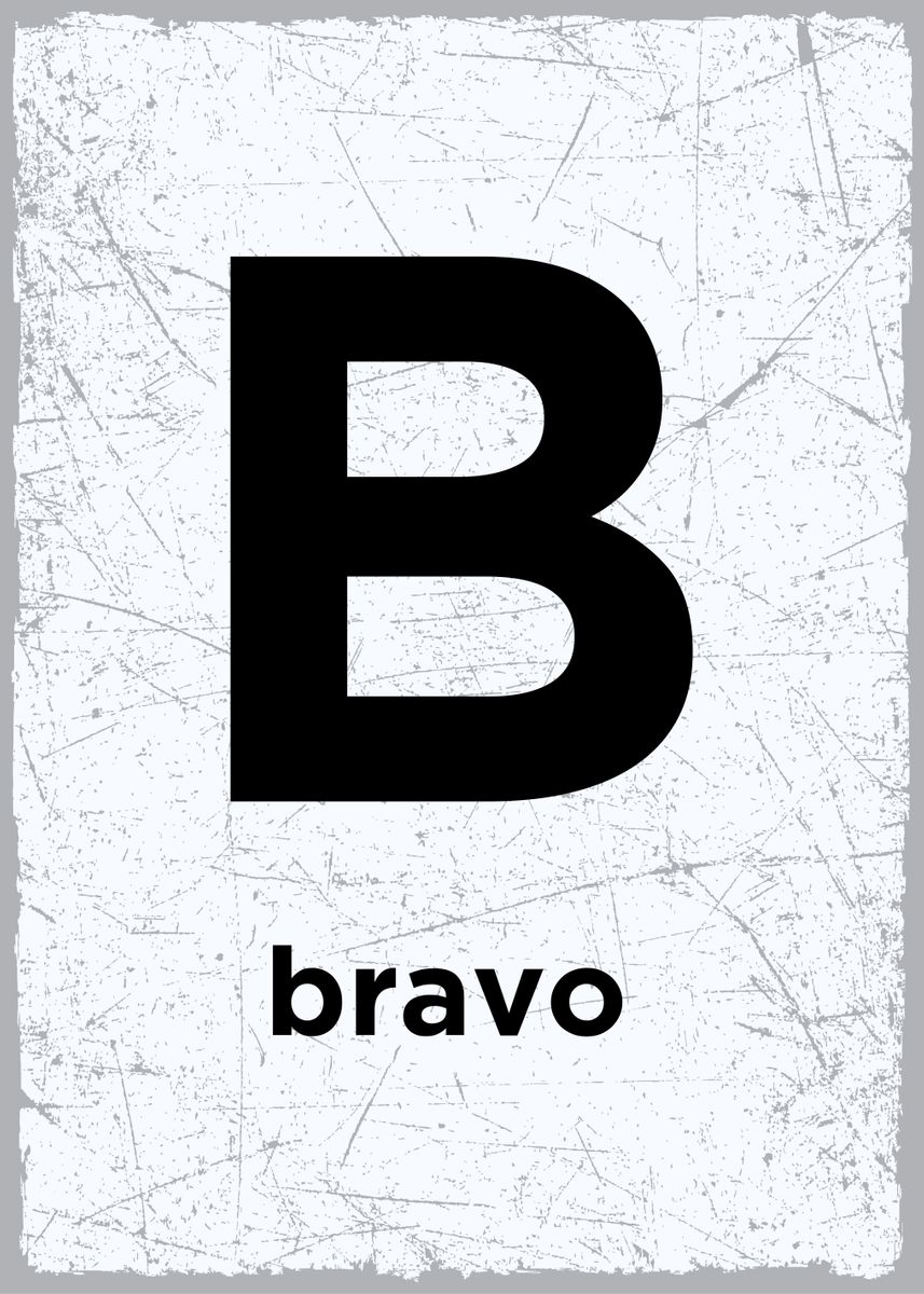 'B is for Bravo' Poster by Trending Displate Posters | Displate