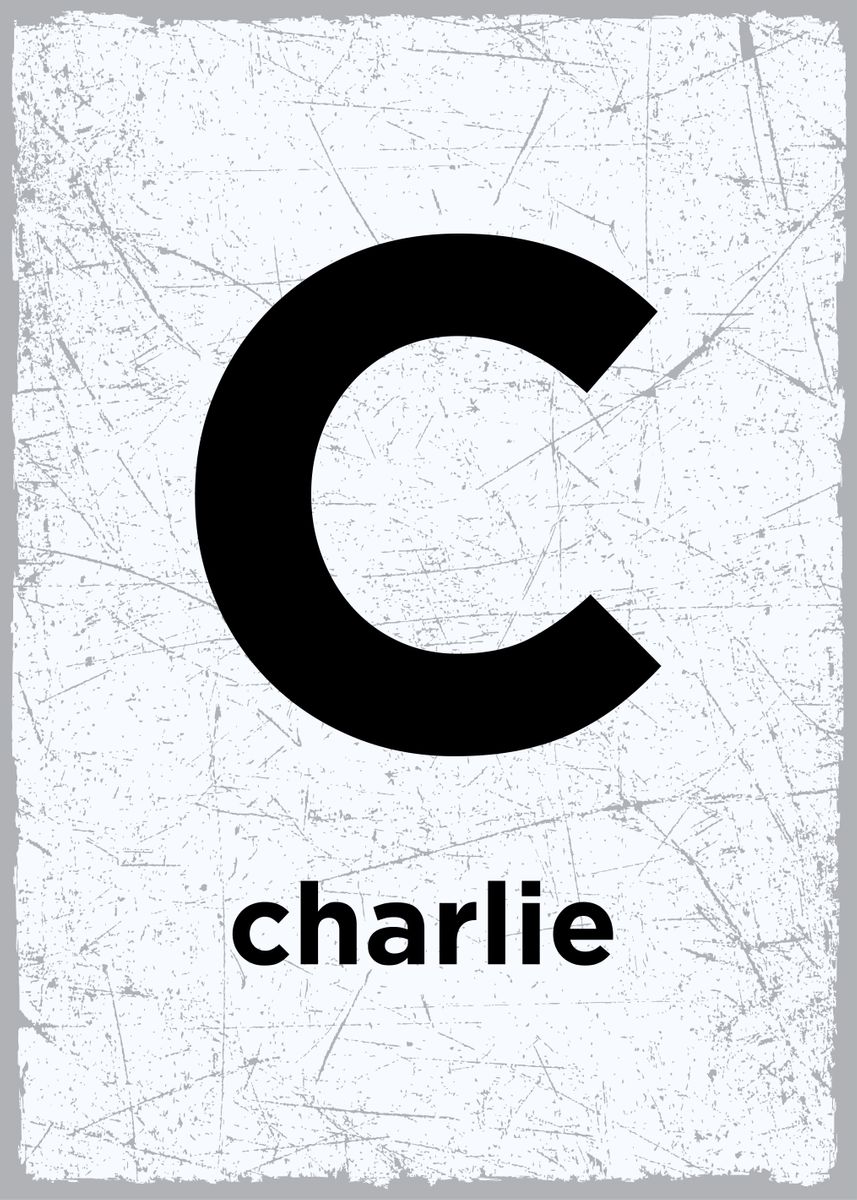 'C is for Charlie' Poster, picture, metal print, paint by Trending ...