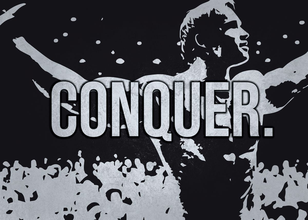 'CONQUER' Poster by CHAN | Displate
