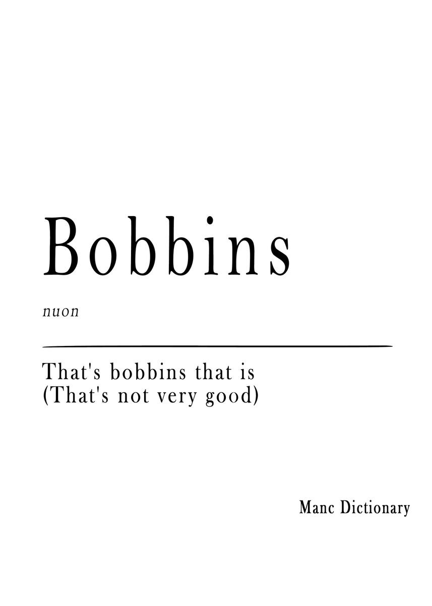 'Bobbins Definition' Poster, picture, metal print, paint by Tran Duc ...