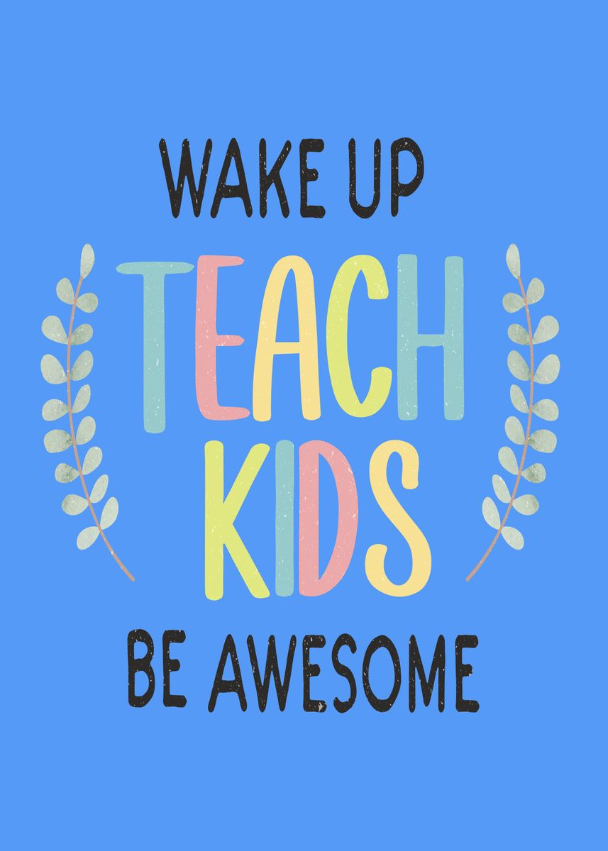 'Awesome teacher' Poster, picture, metal print, paint by arkitekta ...