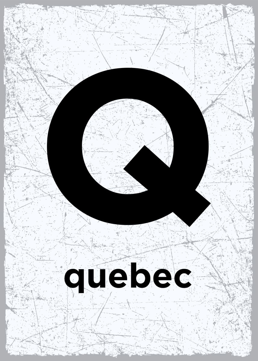 'Q is for quebec' Poster by Trending Displate Posters | Displate