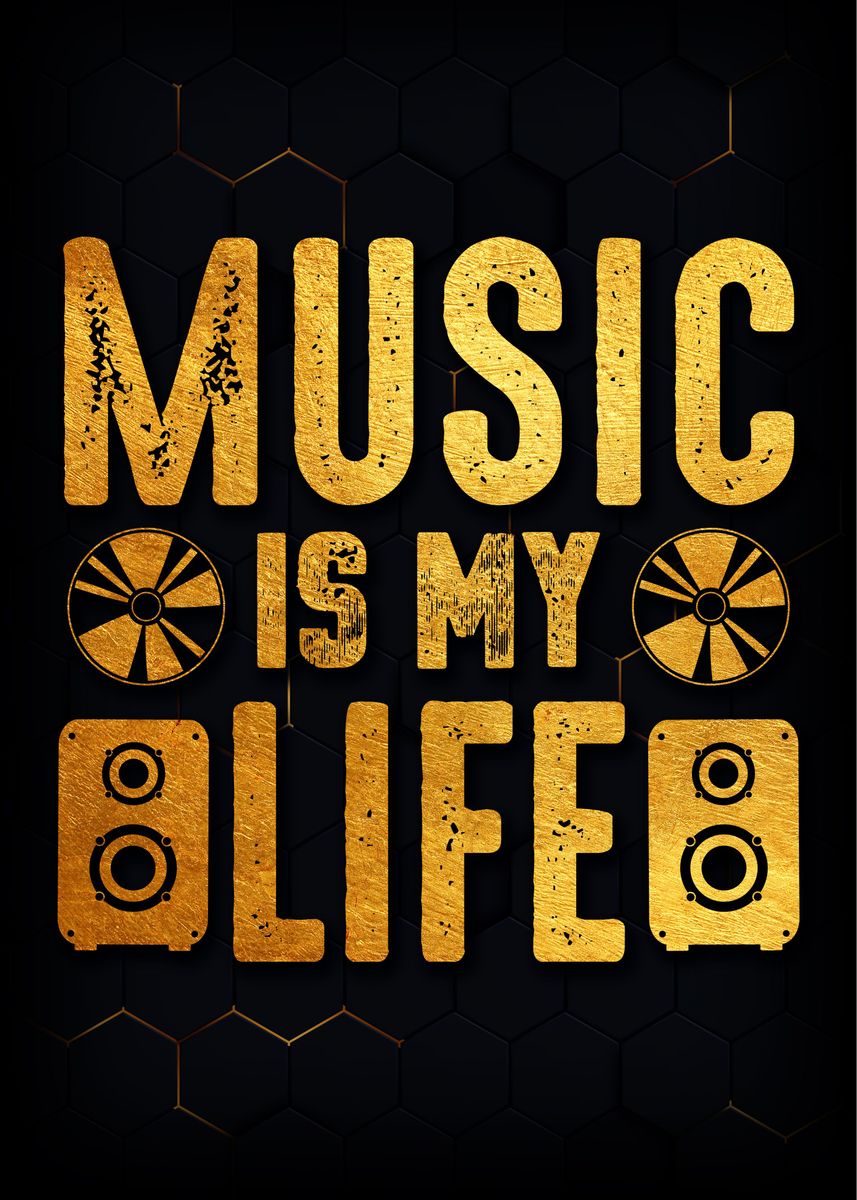 'Music is My Life' Poster, picture, metal print, paint by Denis Siggers ...