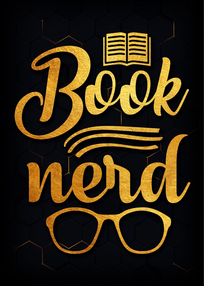 'Book Nerd' Poster, picture, metal print, paint by Denis Siggers | Displate