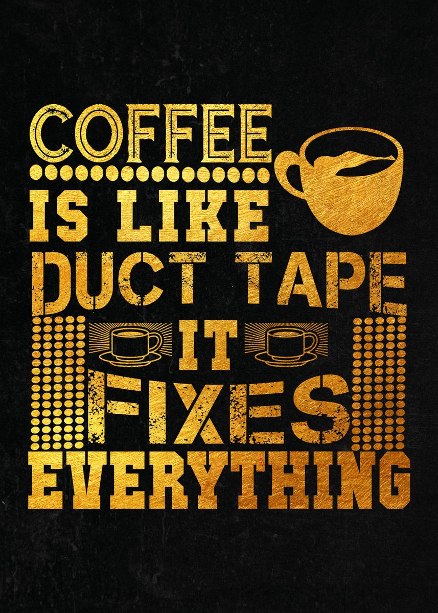 'Coffee is like' Poster, picture, metal print, paint by Dutton Jerrell | Displate