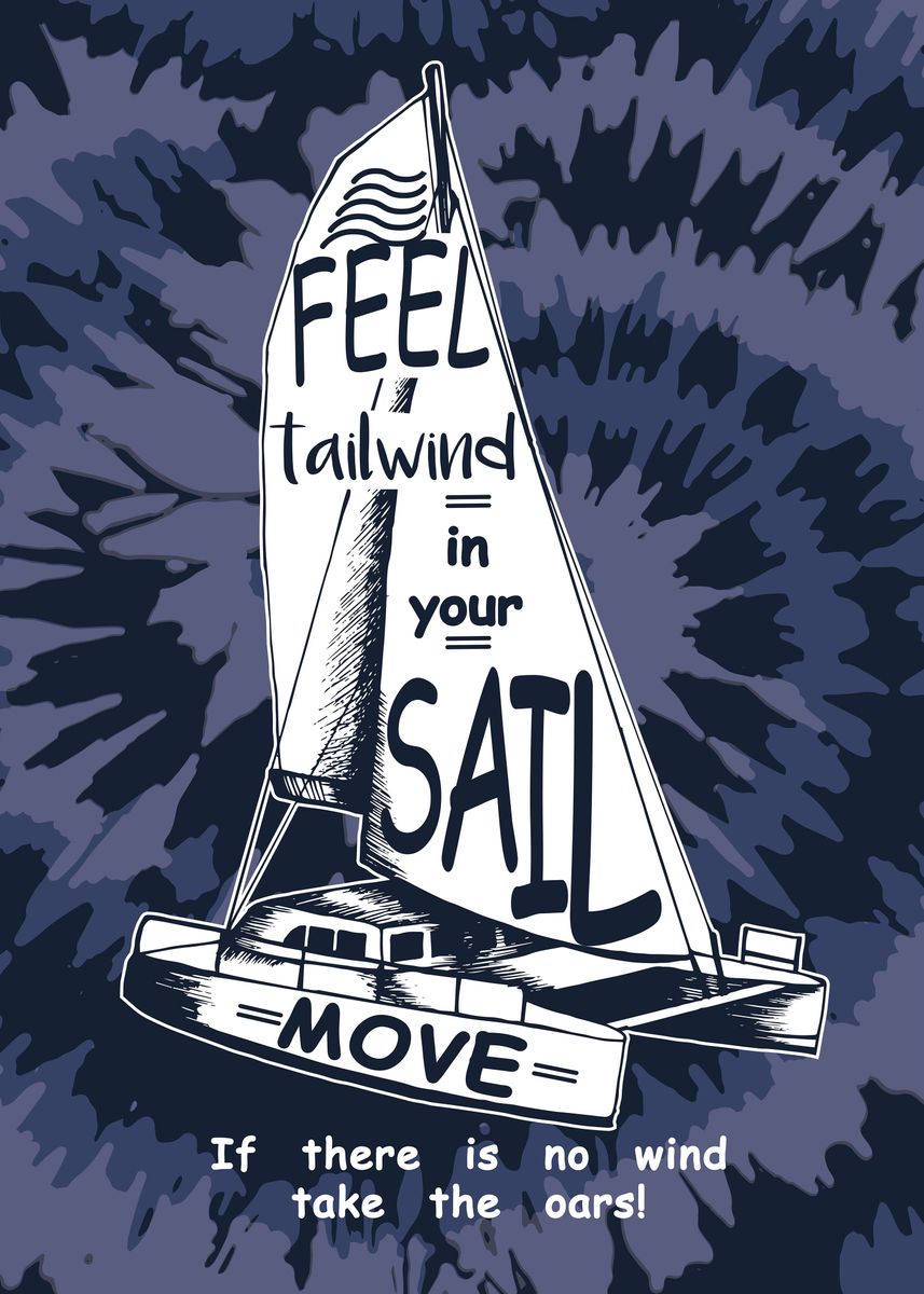 'Feel tailwind' Poster, picture, metal print, paint by MARINA ...