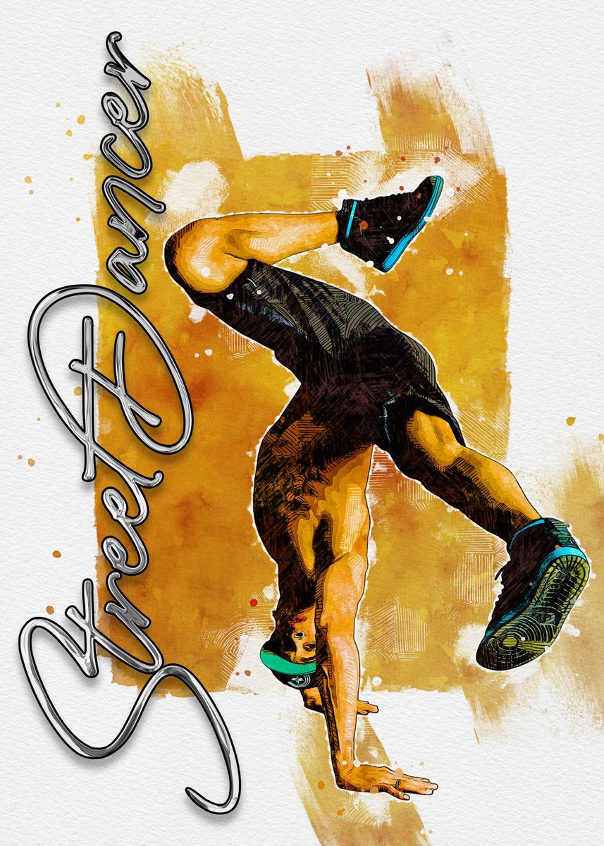 'Street Dancer 7' Poster, picture, metal print, paint by Petra ...