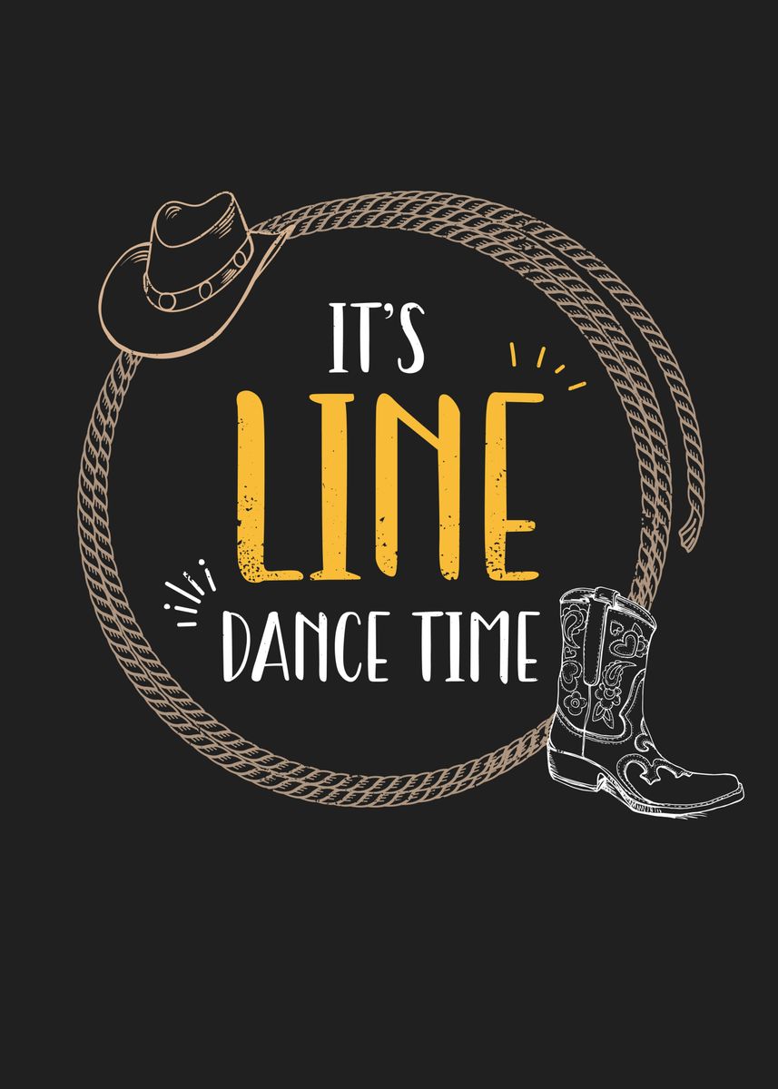 'Its Line Dance Time' Poster by Mooon | Displate