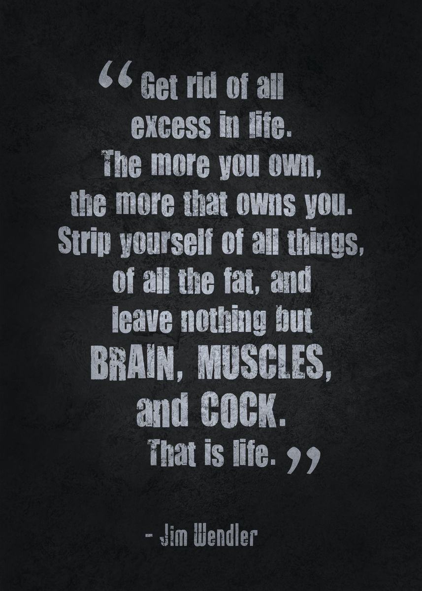'Get Rid Of Excess In Life' Poster, picture, metal print, paint by CHAN ...