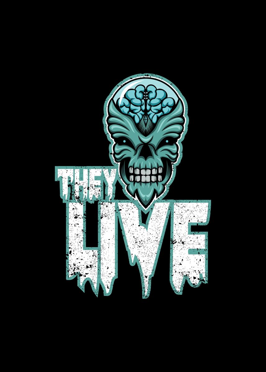 'They Live' Poster, picture, metal print, paint by ZS C O M M E R C E ...