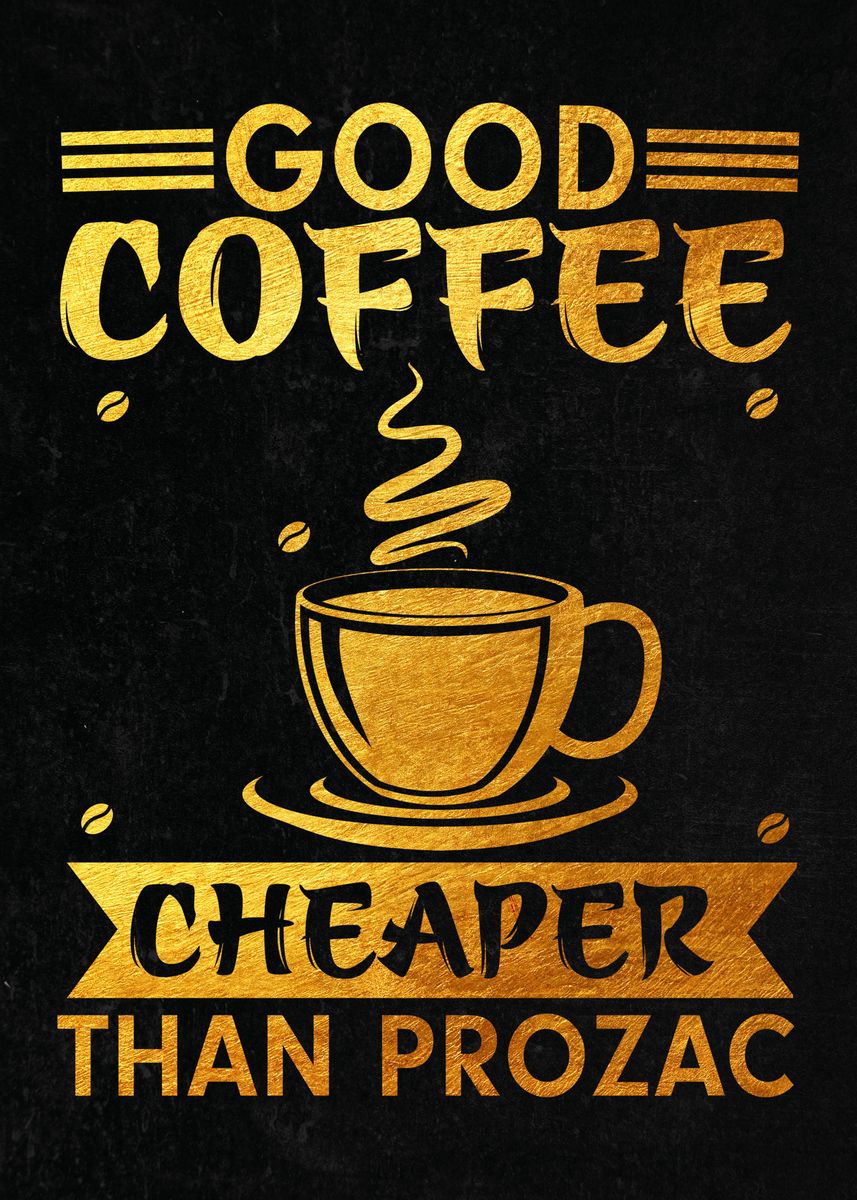 'Good coffee' Poster, picture, metal print, paint by Dutton Jerrell | Displate