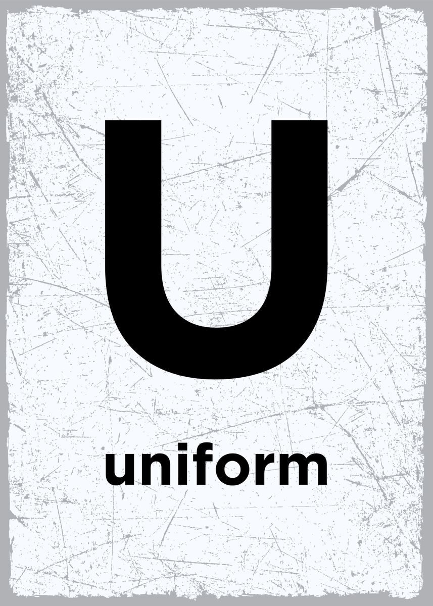 'i is for uniform' Poster by Trending Displate Posters | Displate