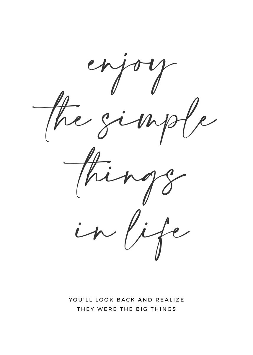 'Enjoy the Simple Things' Poster, picture, metal print, paint by Ale ...