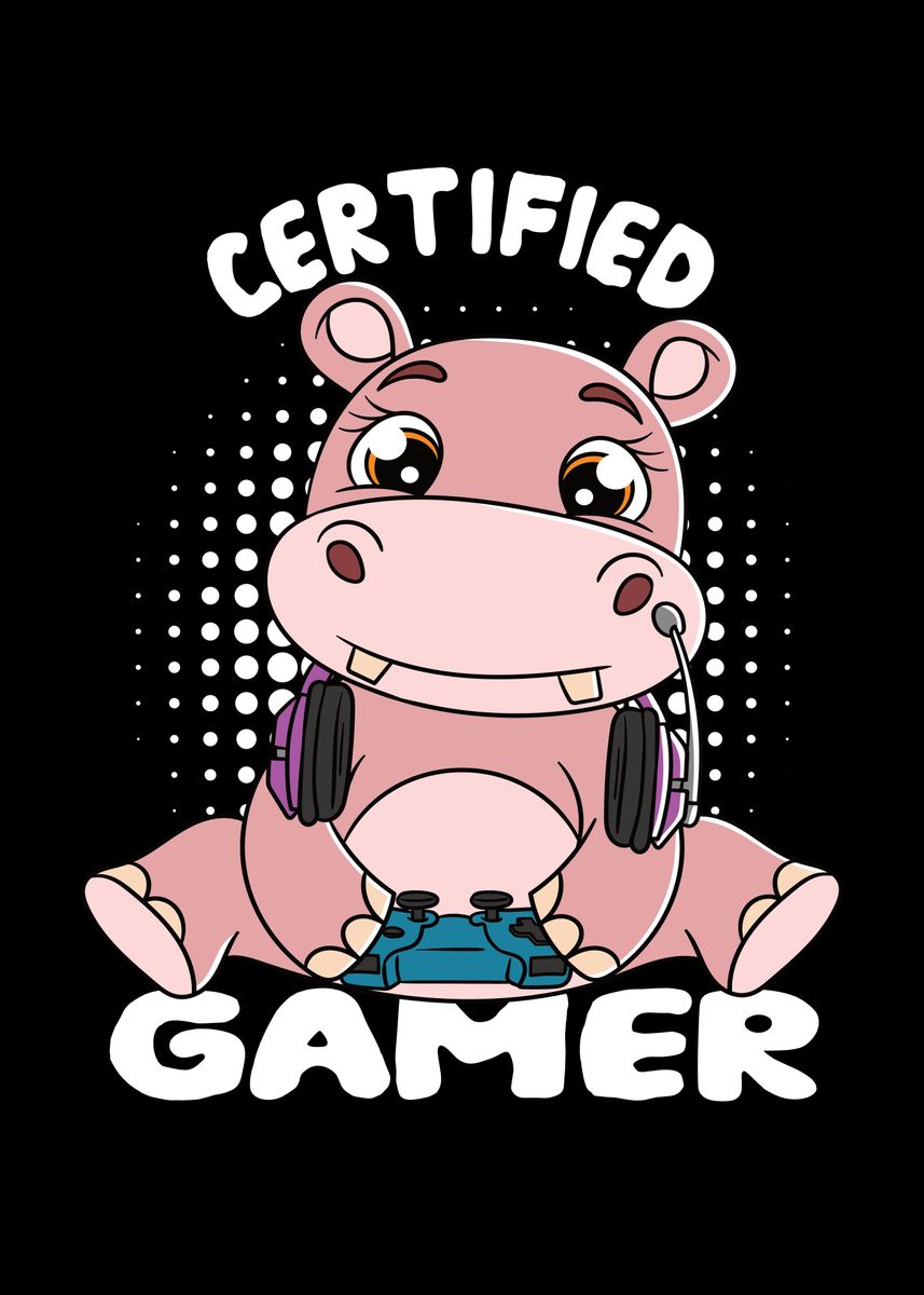 'Certified Gamer Cute Hippo' Poster by MzumO | Displate