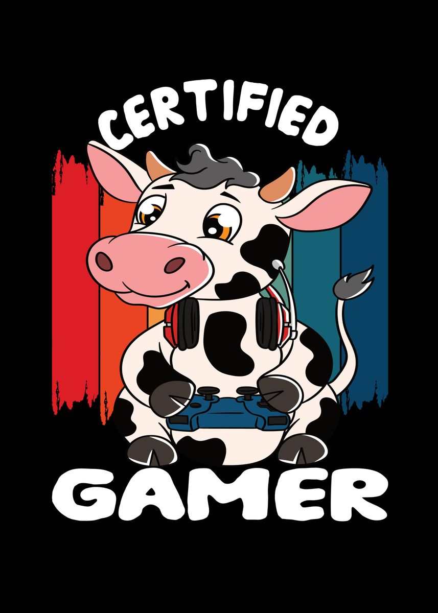 'Certified Gamer Cute Cow' Poster by MzumO | Displate