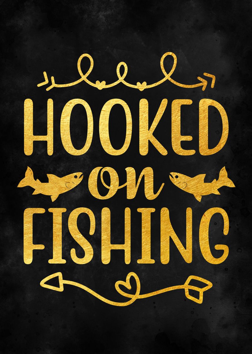 'Hooked on fishing ' Poster by Farwell Florentino | Displate