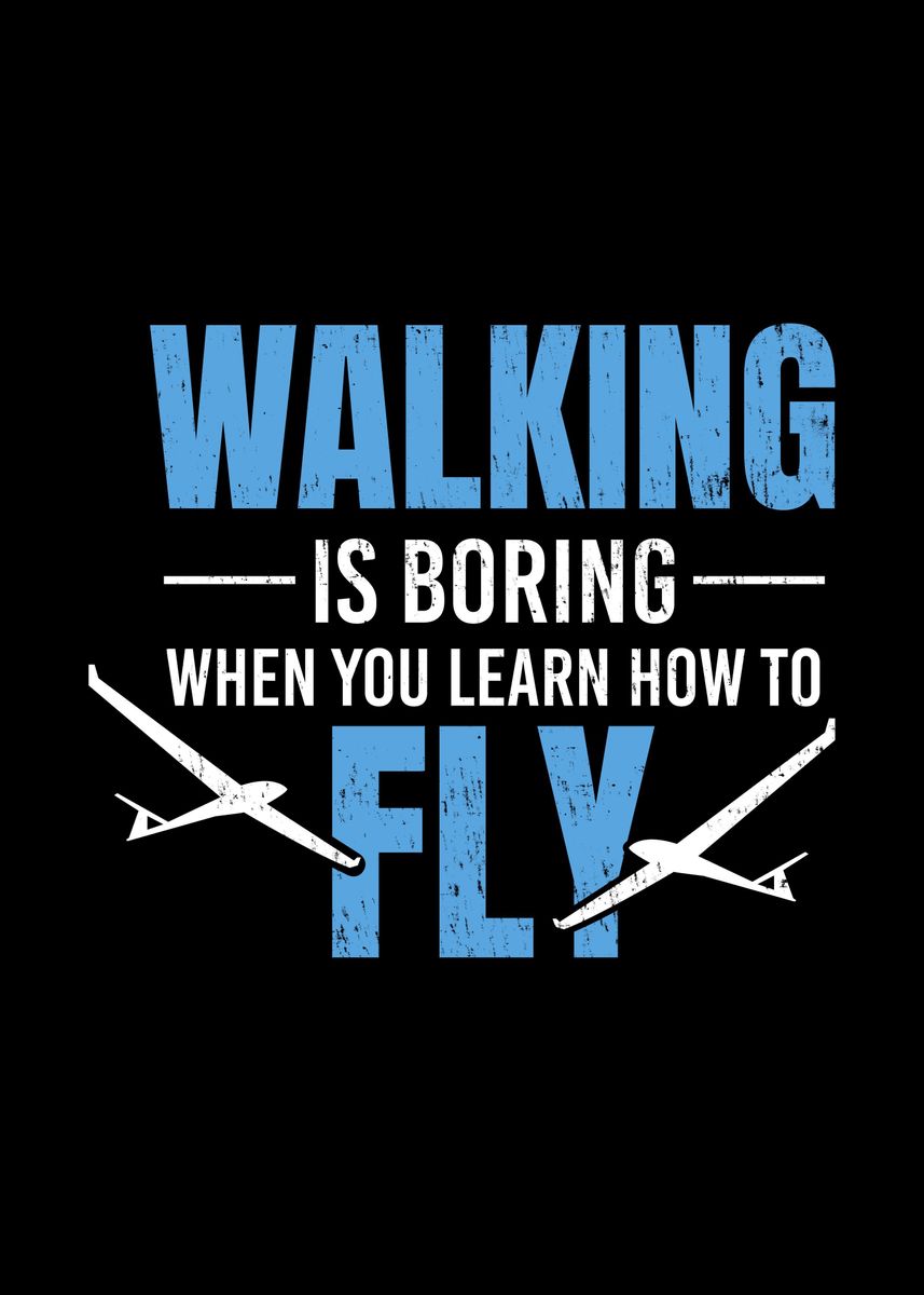 'Gliding Quotes Gift Ideas' Poster, picture, metal print, paint by TW ...