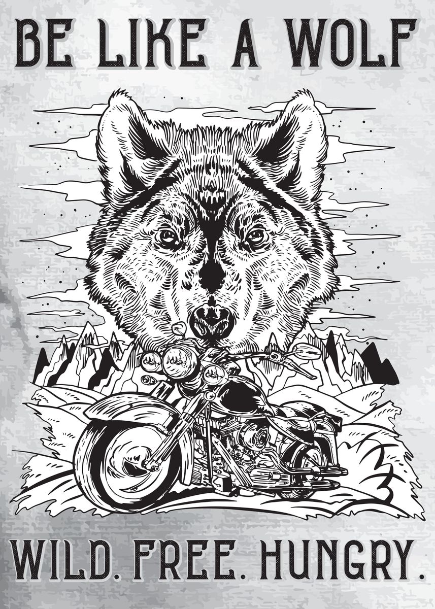 'Wolf Motorcycle Quote' Poster by StonerPlates | Displate