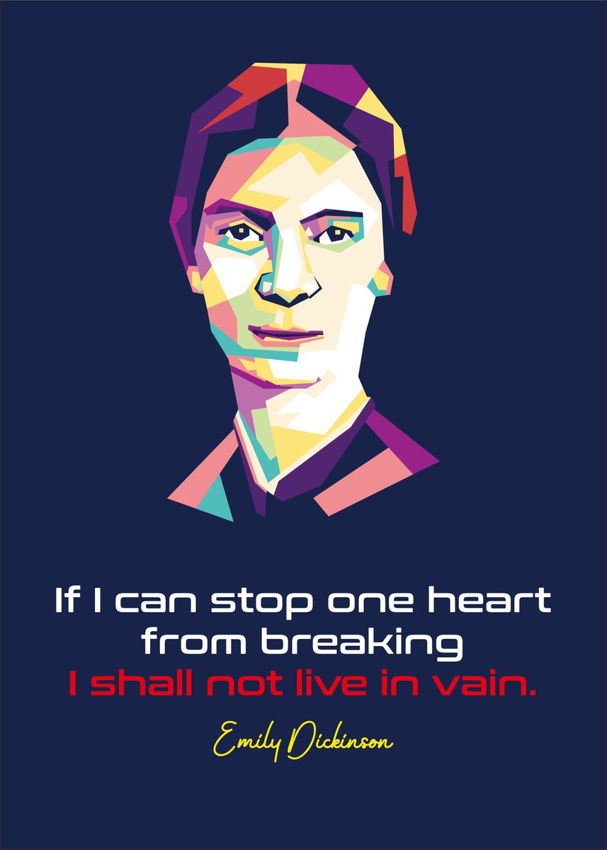 'Emily Dickinson quote' Poster, picture, metal print, paint by Saidi ...