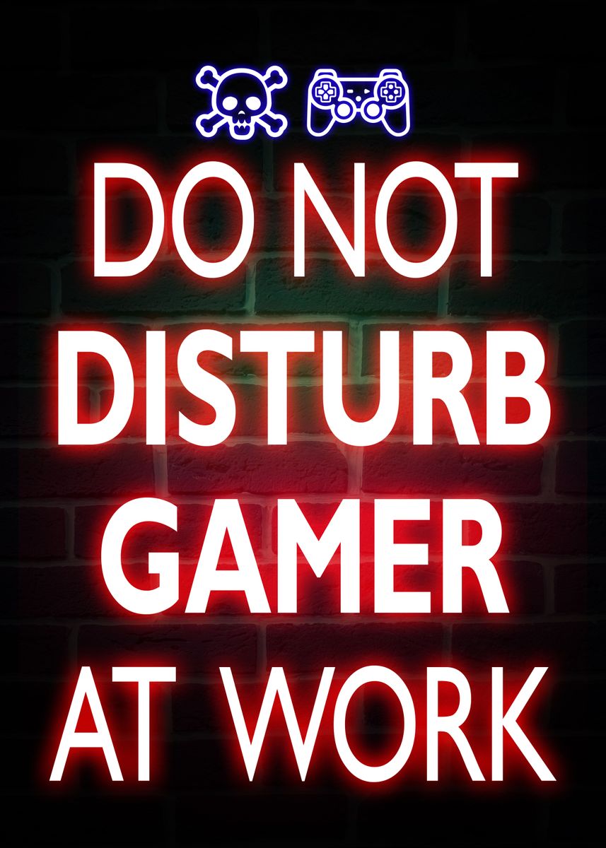 'Neon Gaming Quote' Poster, picture, metal print, paint by Remang ...