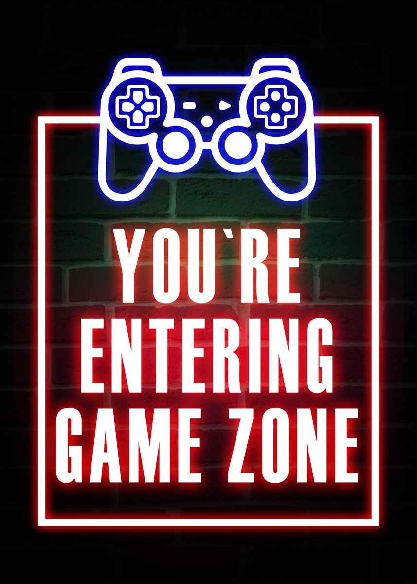 'Your Entering Game Zone' Poster by Remang Remang | Displate
