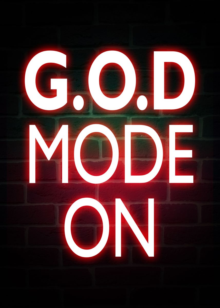 'God Mode On' Poster, picture, metal print, paint by Remang Remang ...