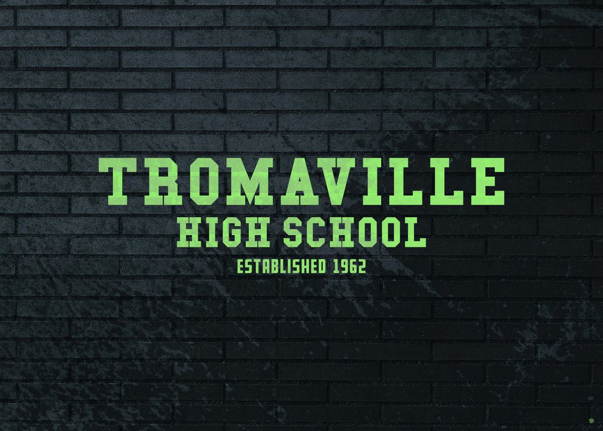 'Tromaville High School' Poster by Zeroqualityguaranteed | Displate