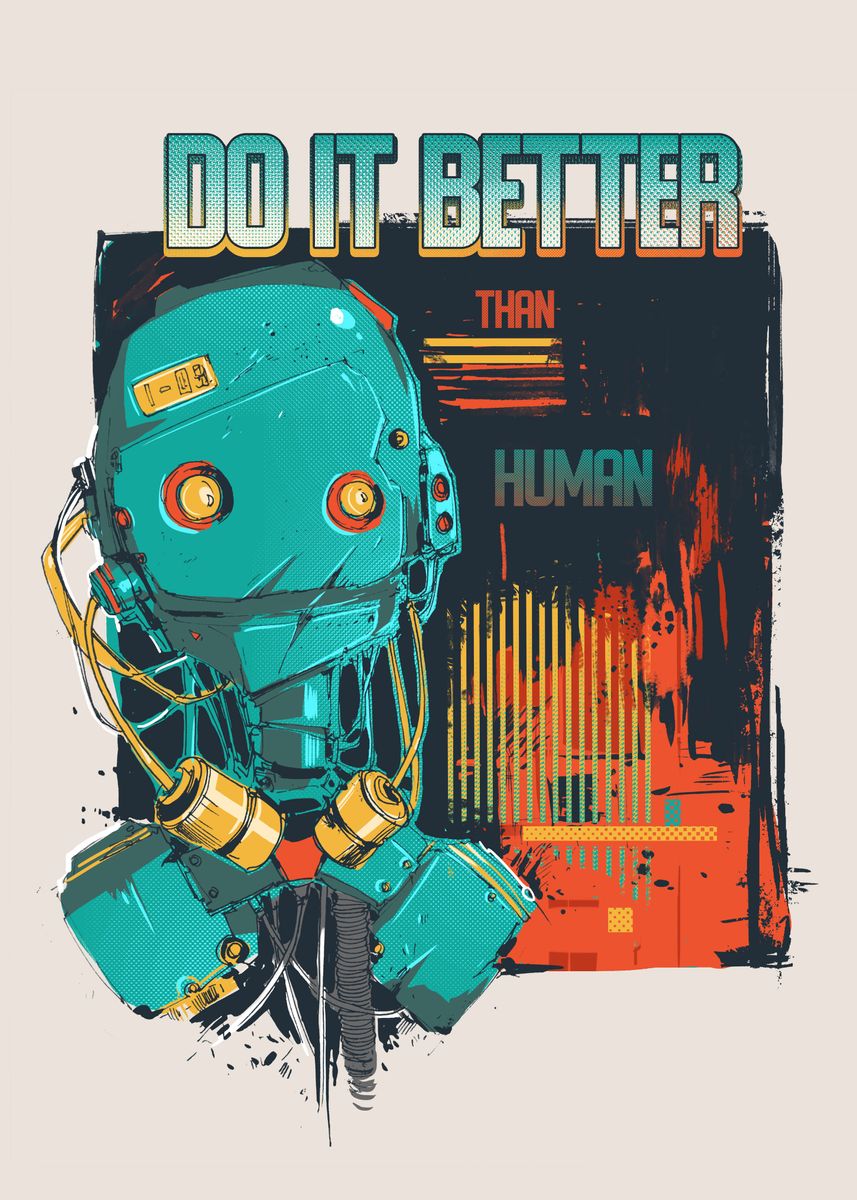 'Do It Better' Poster, picture, metal print, paint by NinjaJo | Displate