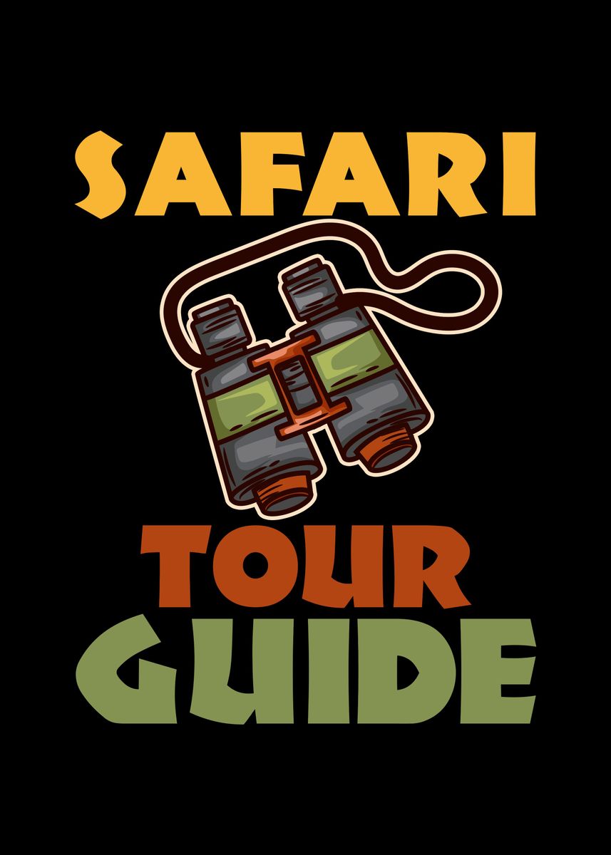 'Safari Tour Guide Africa' Poster, picture, metal print, paint by ...