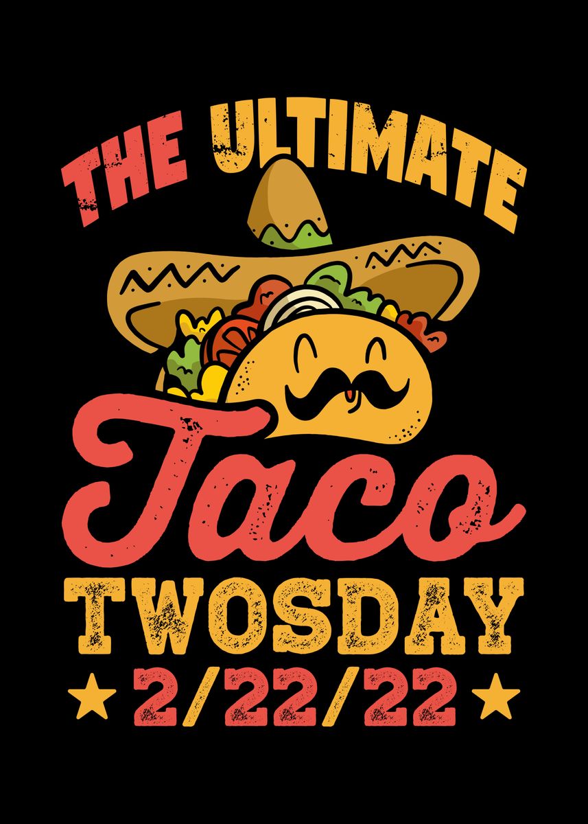'Taco Twosday Funny Taco' Poster by Philip Anders | Displate