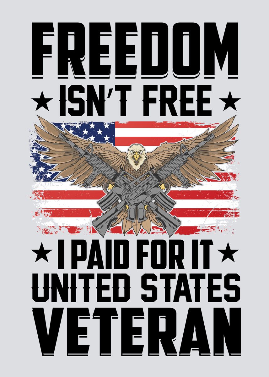 'Freedom is not free' Poster, picture, metal print, paint by Tony Lee ...