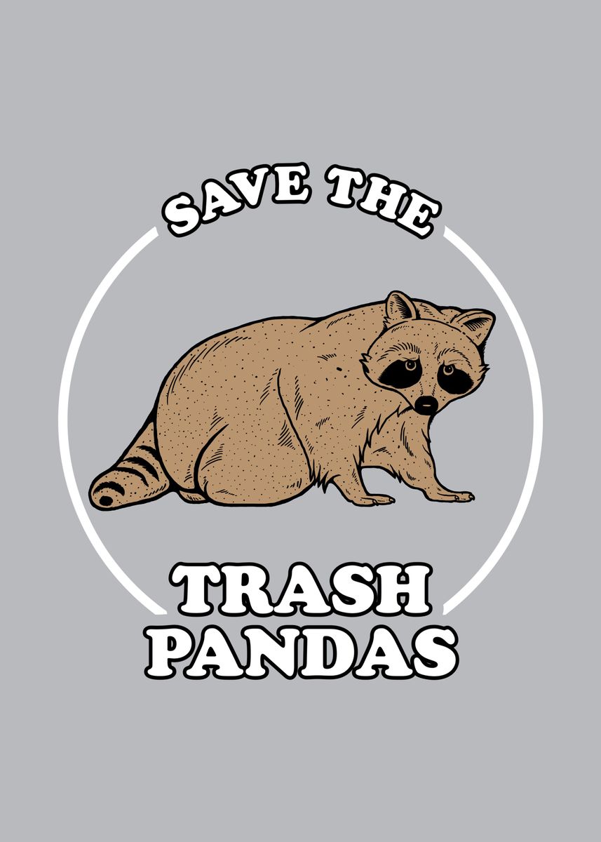 'Save The Trash Pandas' Poster, picture, metal print, paint by Yipptee ...
